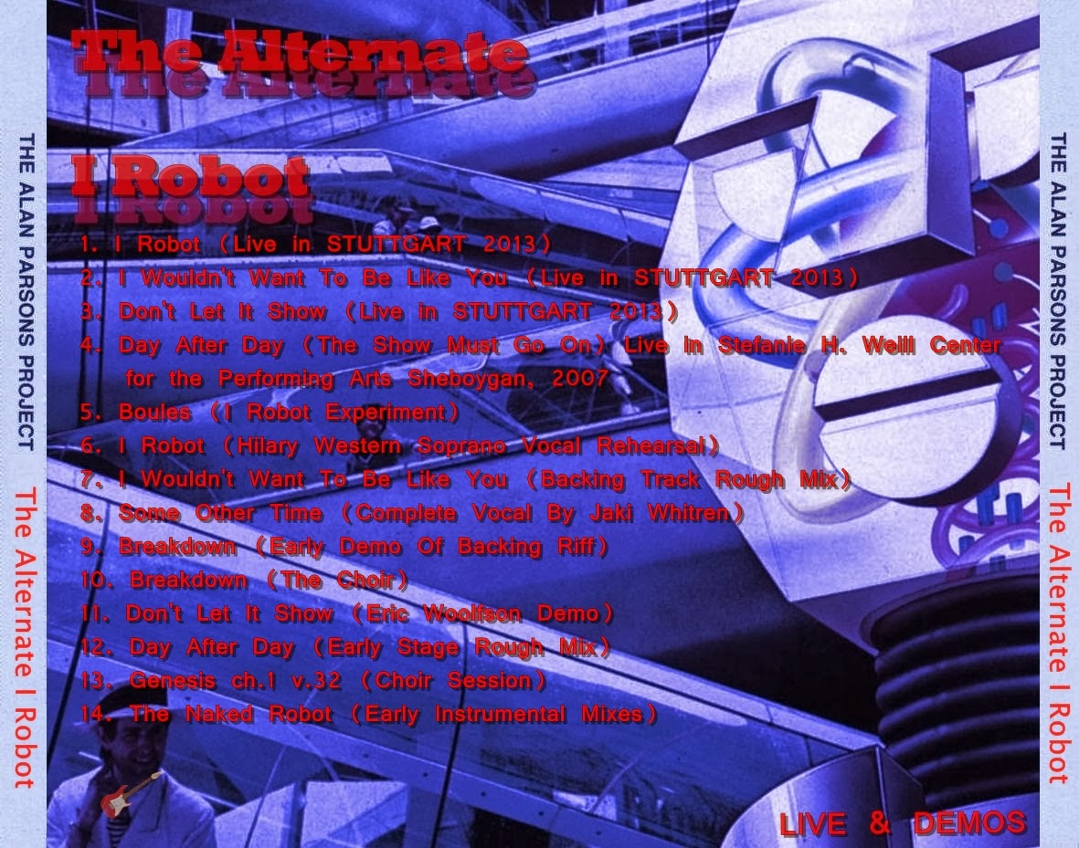 THE ALAN PARSONS PROJECT: The Alternate I Robot Live & Demos