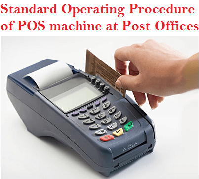 Standard Operating Procedure - POS machine at Post Offices | DOP Core ...