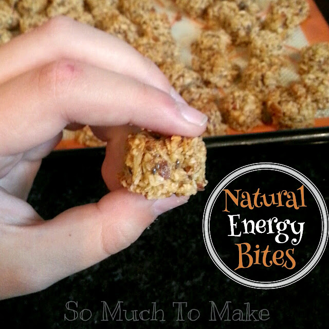 Natural Energy Bites | So Much To Make