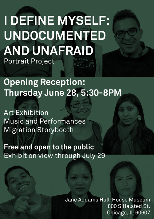 Exhibition Opening: "I Define Myself: Undocumented and Unafraid ...