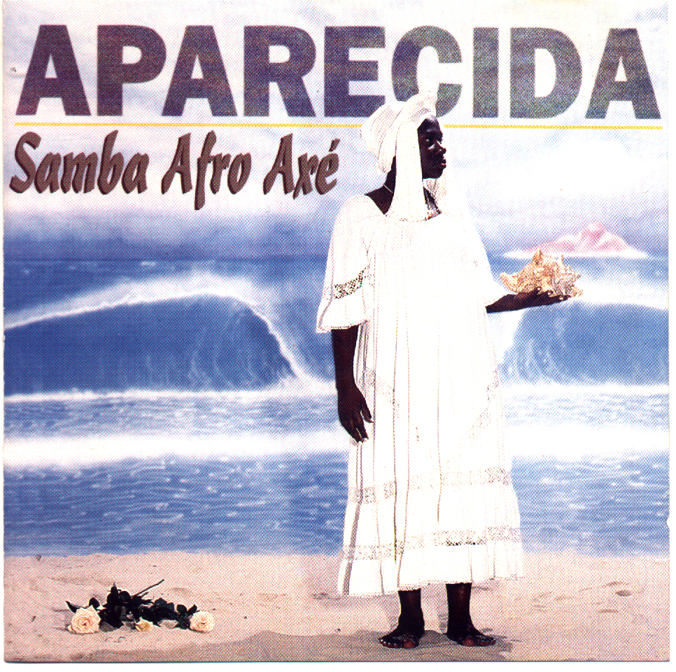 Discos de Umbanda: Samba Afro Axé (1996) / O Samba de Aparecida (2000 ...
