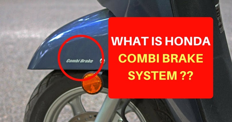 Mechanical Minds: HONDA COMBI BRAKE SYSTEM EXPLAINED