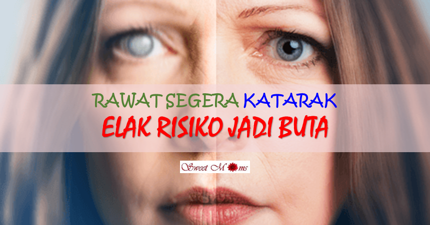 Hilangkan Katarak Atau Selaput Mata Dengan Berkesan Tanpa Pembedahan ...
