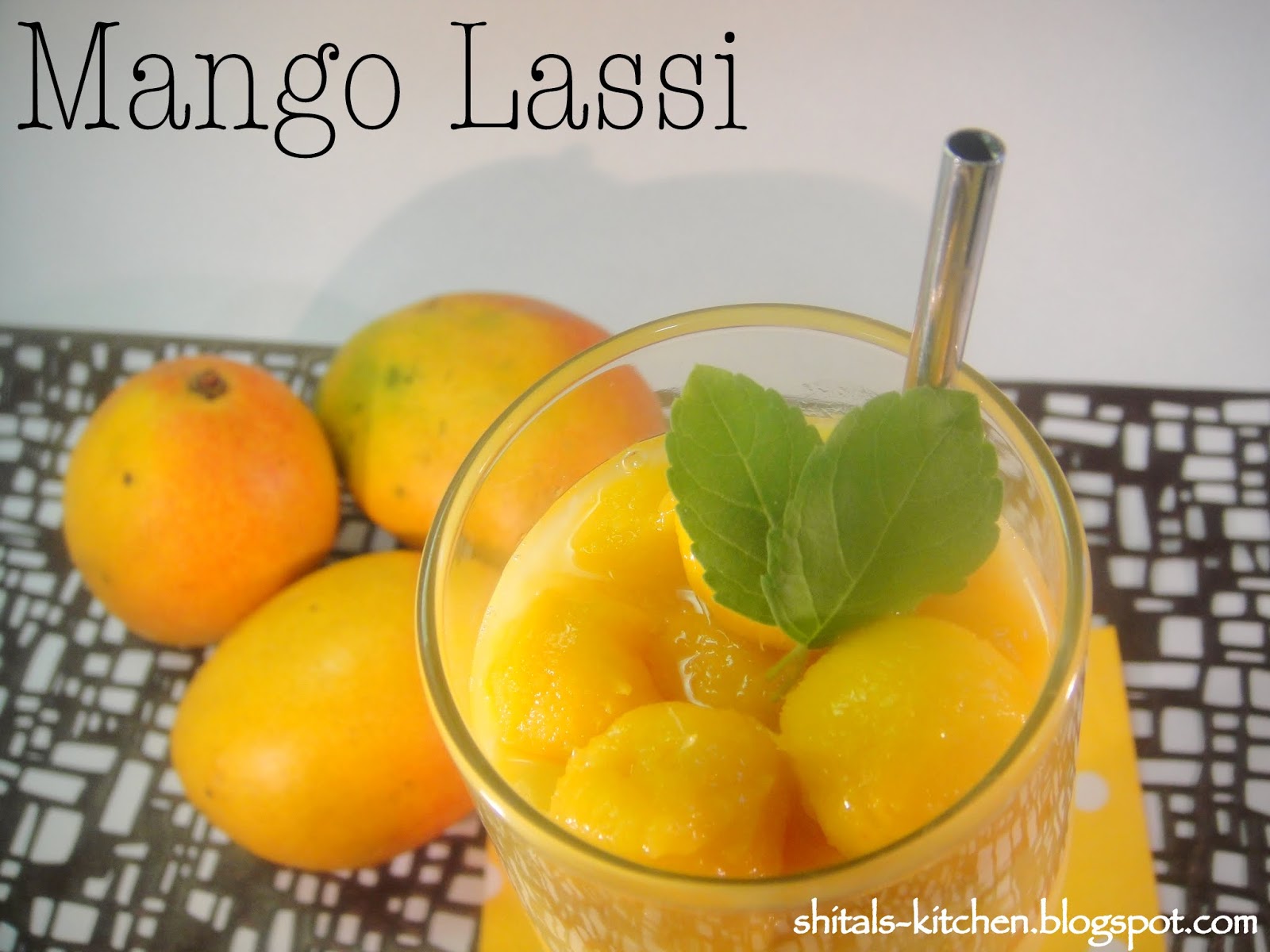 Shital's-Kitchen: Mango Lassi