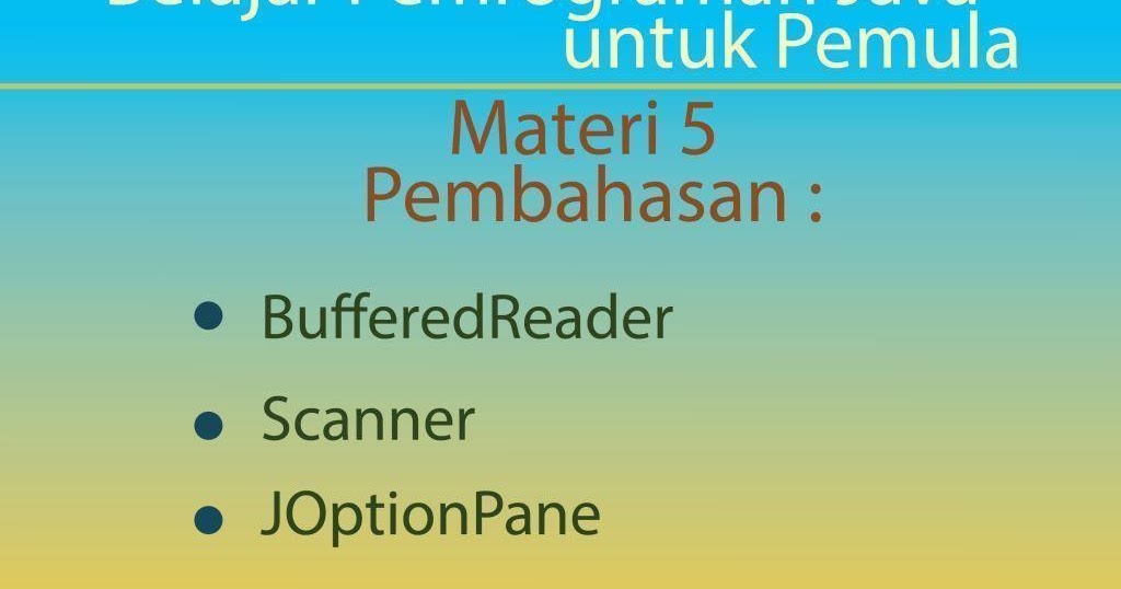 Perintah Input Output pada Pemrograman Java [Materi 5] - Coding Programs