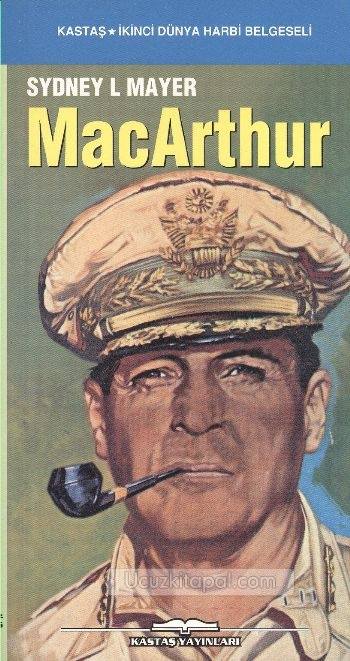 Savaş ve Tarih: Günün kitabı: Mac Arthur / Kastaş Yayınları - Bölüm 2!