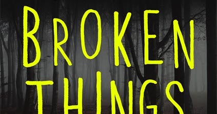Review: Broken Things by Lauren Oliver ~ Once Upon a Bookcase