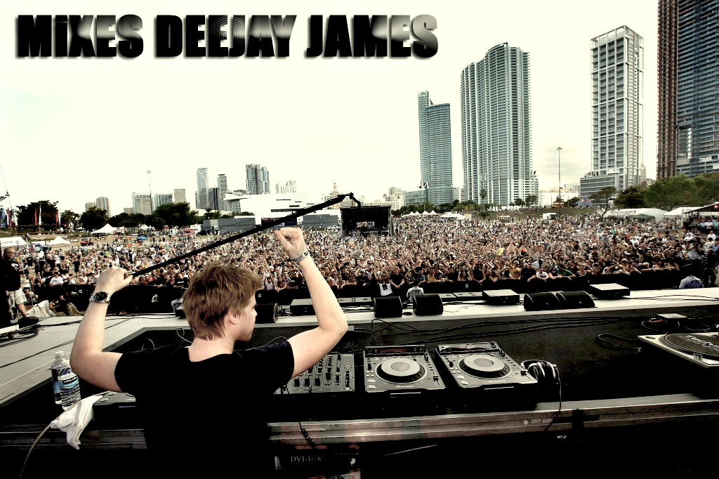 Mixes Deejay JAMES: FESTIVAL SESSION