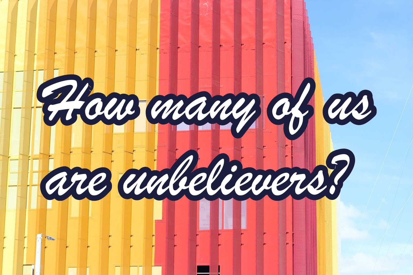 Sermons from Bible Baptist Church of Puyallup: ARE YOU AN UNBELIEVER?