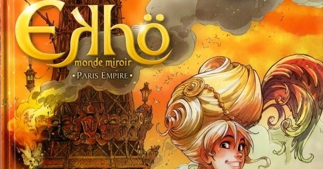Júralo por mi: EKHO MUNDO ESPEJO, NUEVA YORK Y PARIS IMPERIAL, UN COMIC ...