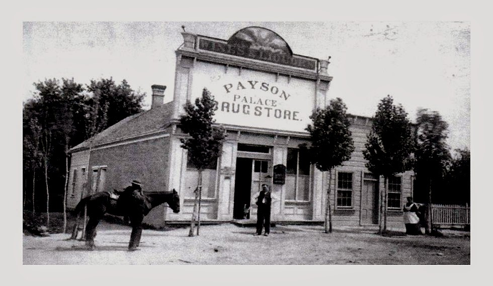 Payson Historical Society: Payson Palace Drug Store--Photo of the Day