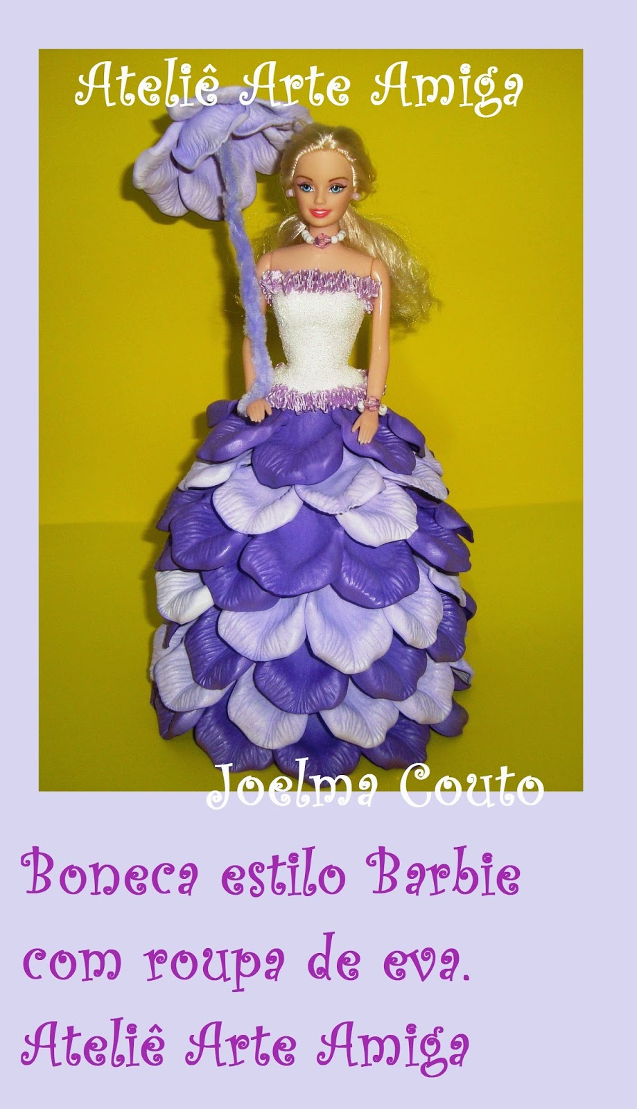 PASSO A PASSO DA SAIA DA BONECA ESTILO BARBIE COM EVA. Oi gente querida ...