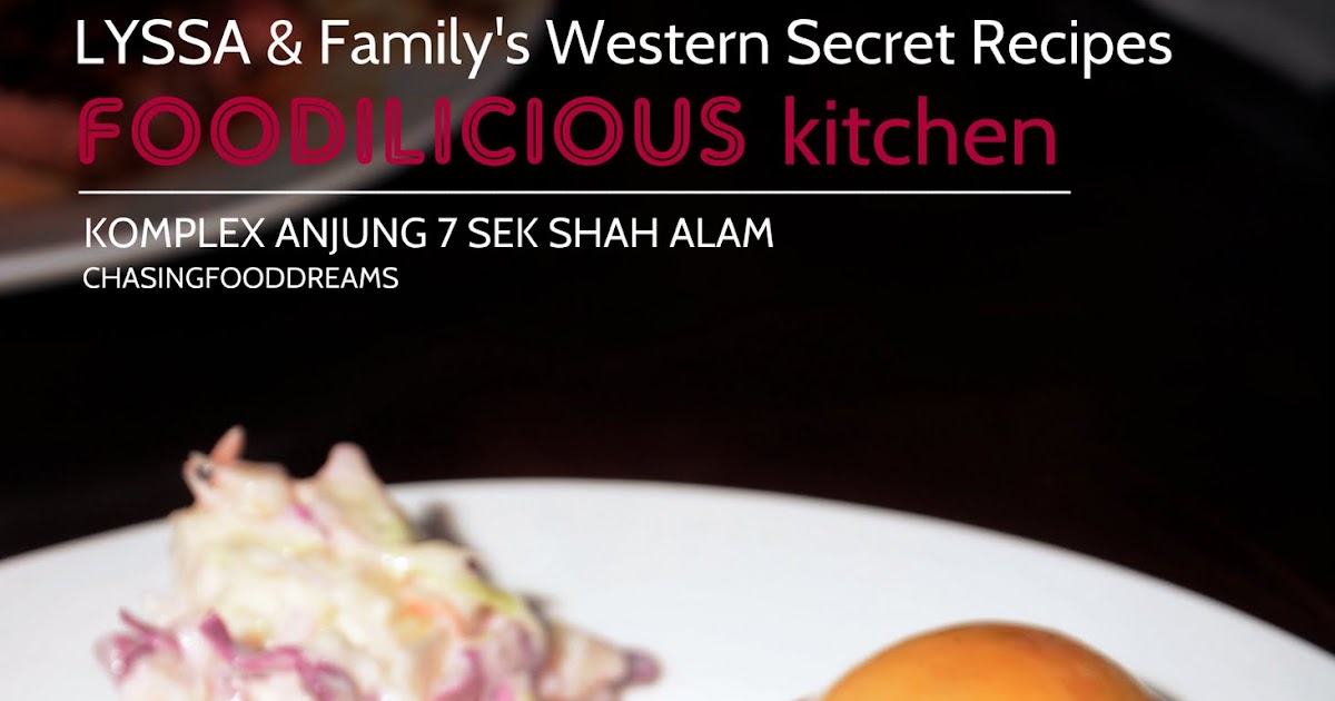 CHASING FOOD DREAMS: Simple and Affordable Western Fare at Foodilicious ...