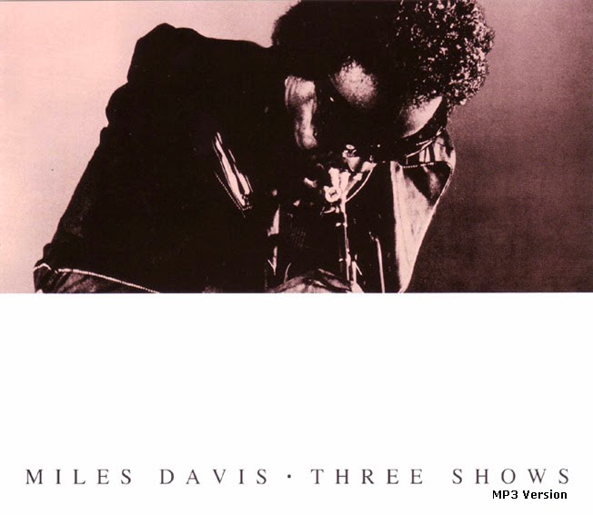 T.U.B.E.: Miles Davis - Three shows live in Tokyo, JP (AUD/FLAC)