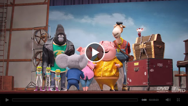 Sing (2016) Full Movie Streaming | UNIVERSAL