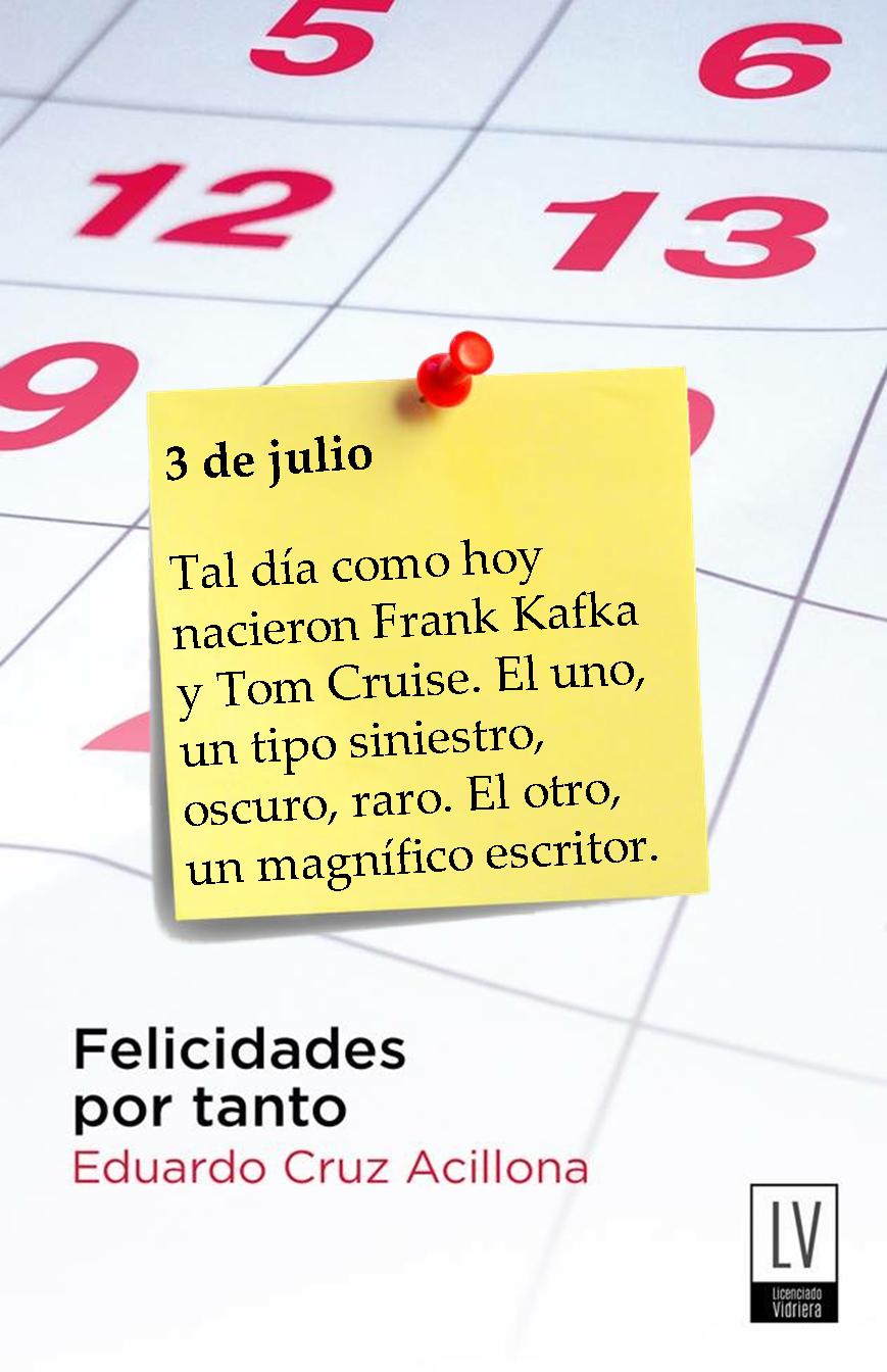 Más claro, agua: 3 de julio