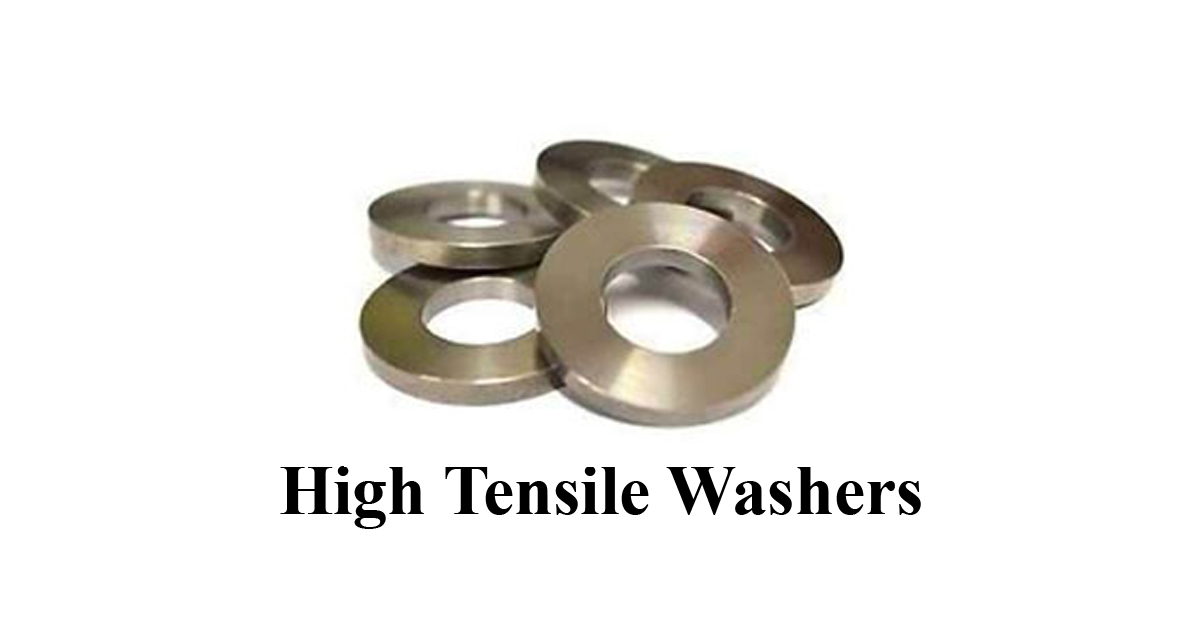 High Tensile Washers Manufacturers: High Tensile Washers