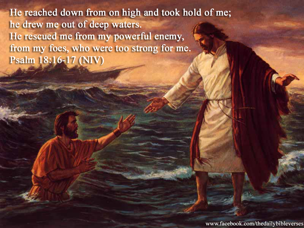 Daily Bible Verses Psalm 18 16 17
