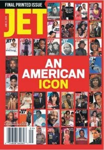An American Icon Shifts: JET Magazine Final Print Issue ~ Emerald Quill
