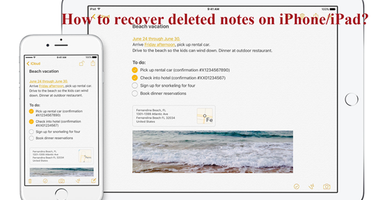 iPhone Data Recovery: How to Recover Deleted Notes on iPhone/iPad