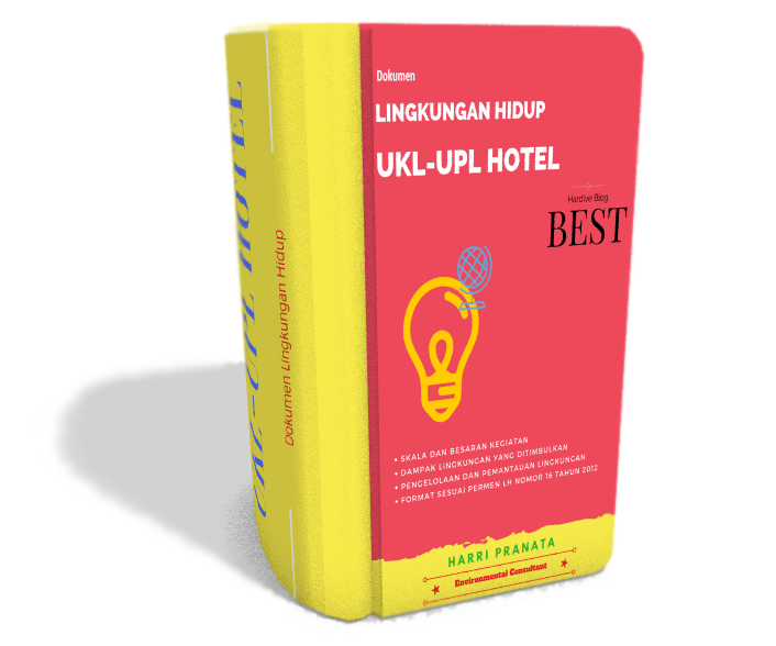 UKL-UPL (UPAYA PENGELOLAAN LINGKUNGAN HIDUP DAN UPAYA PEMANTAUAN ...