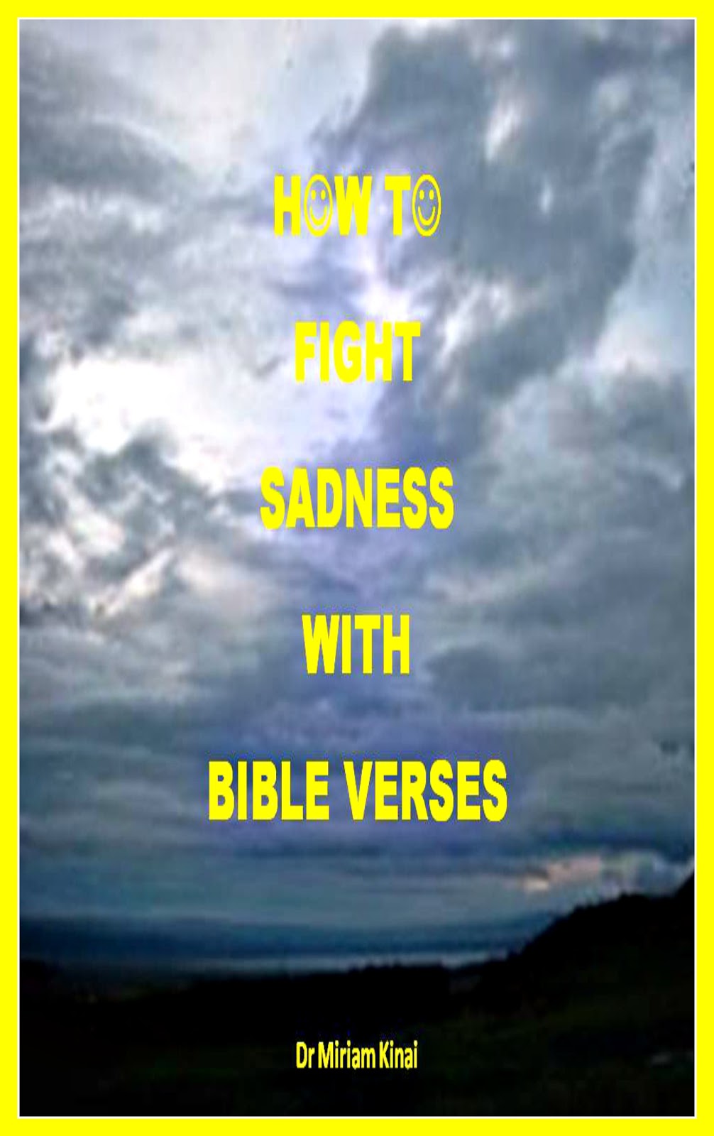 Christian Stress Management: How to Fight Sadness with Bible Verses