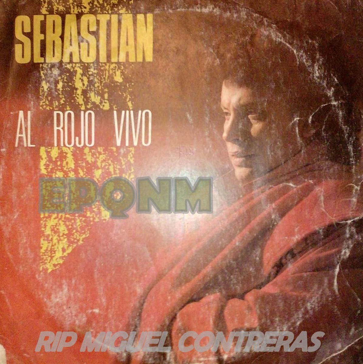 El Pasado que no Murió: Sebastián - Al Rojo Vivo (1989) Rip L.P.