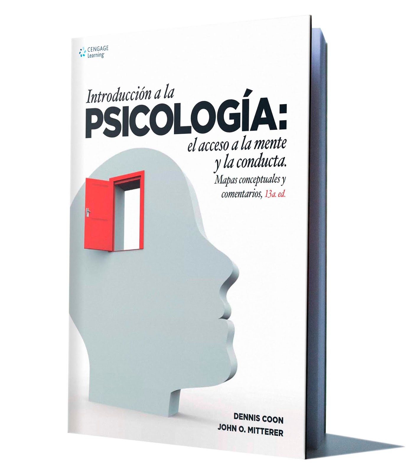 INTRODUCCIÓN A LA PSICOLOGÍA – DENNIS COON y JOHN O. MITTERER - Libros ...