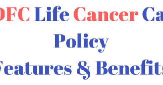HDFC Life Cancer Care Policy | Features & Benefits