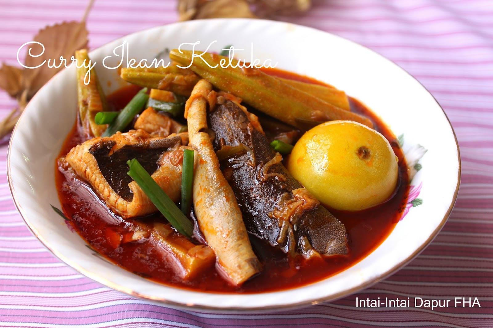 CURRY IKAN KETUKA - FHA Selemak Santan
