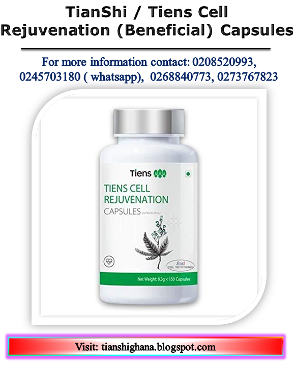 Tianshi / Tiens Products +233245703180 Prices in Ghana