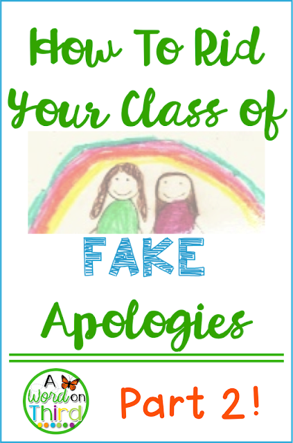 How To Rid Your Class of Fake Apologies - Part 2! | A Word On Third