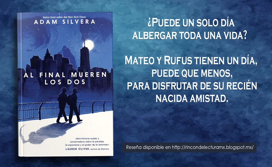 Rincón de lectura: "Al final mueren los dos" de Adam Silvera