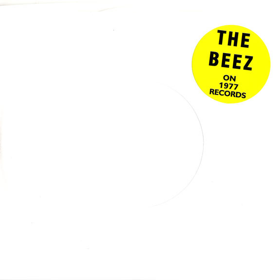 OLD, WEAK BUT ALWAYS A WANKER - THE PUNK YEARS: THE BEEZ - The Beez EP