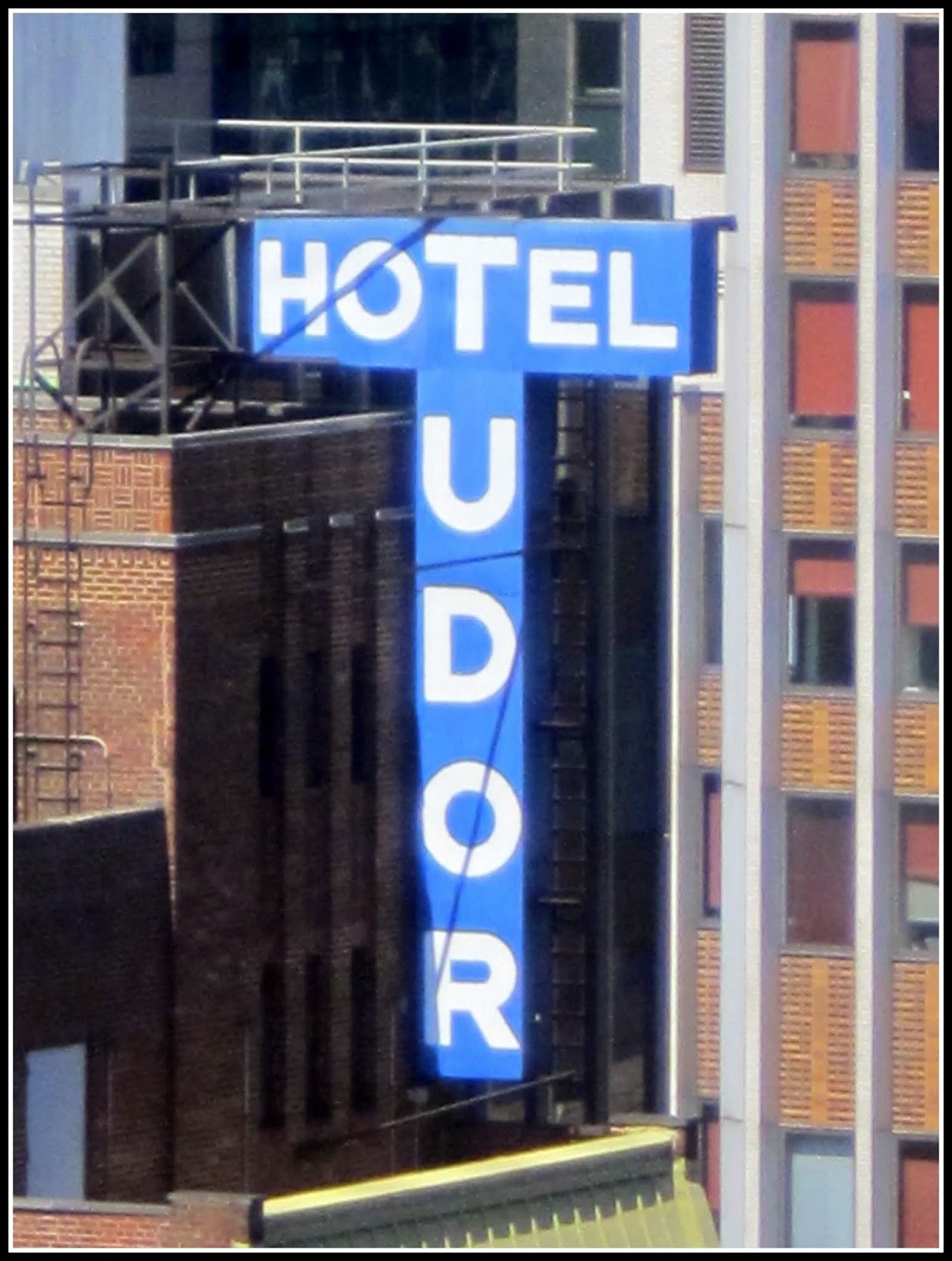 Tudor City Confidential: The HOTEL TUDOR SIGN