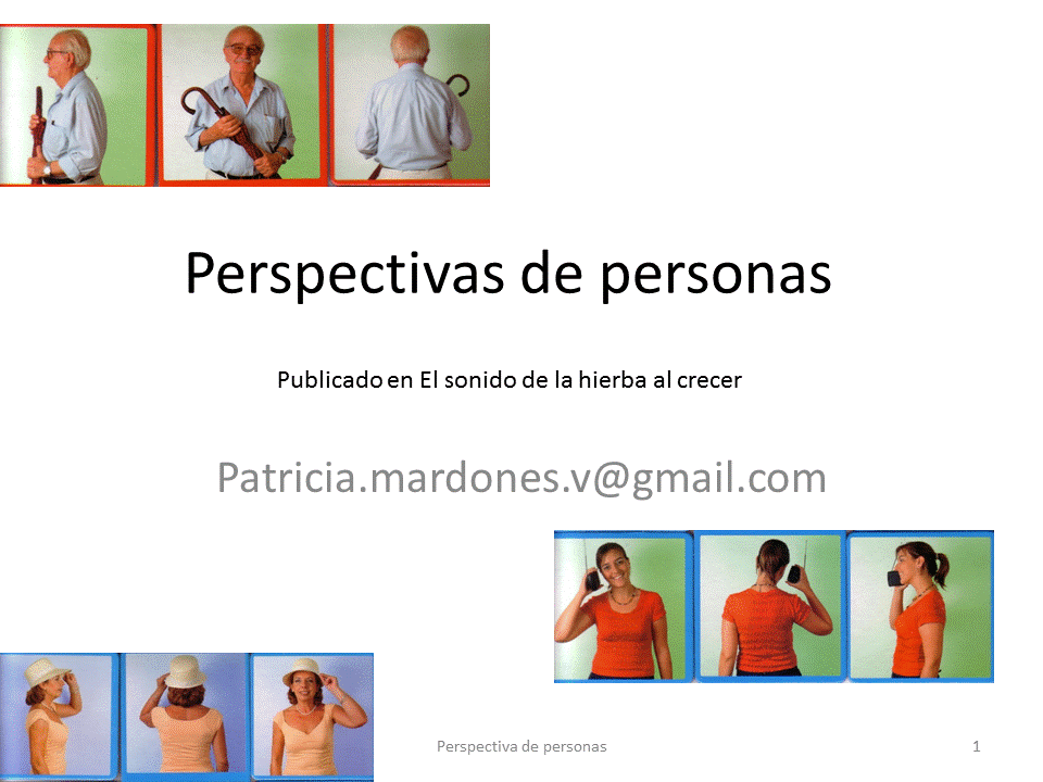TRabajamos perspectivas visuales con personas - El Sonido de la hierba ...