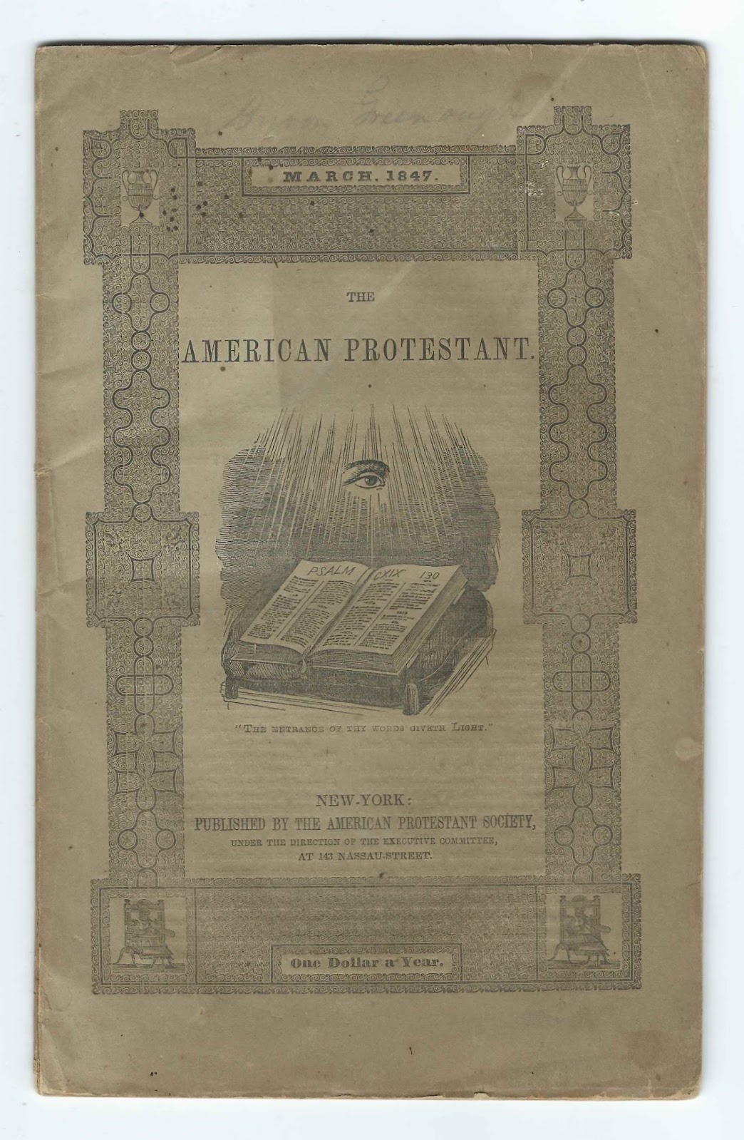 Heirlooms Reunited: March 1847 Issue of the American Protestant ...