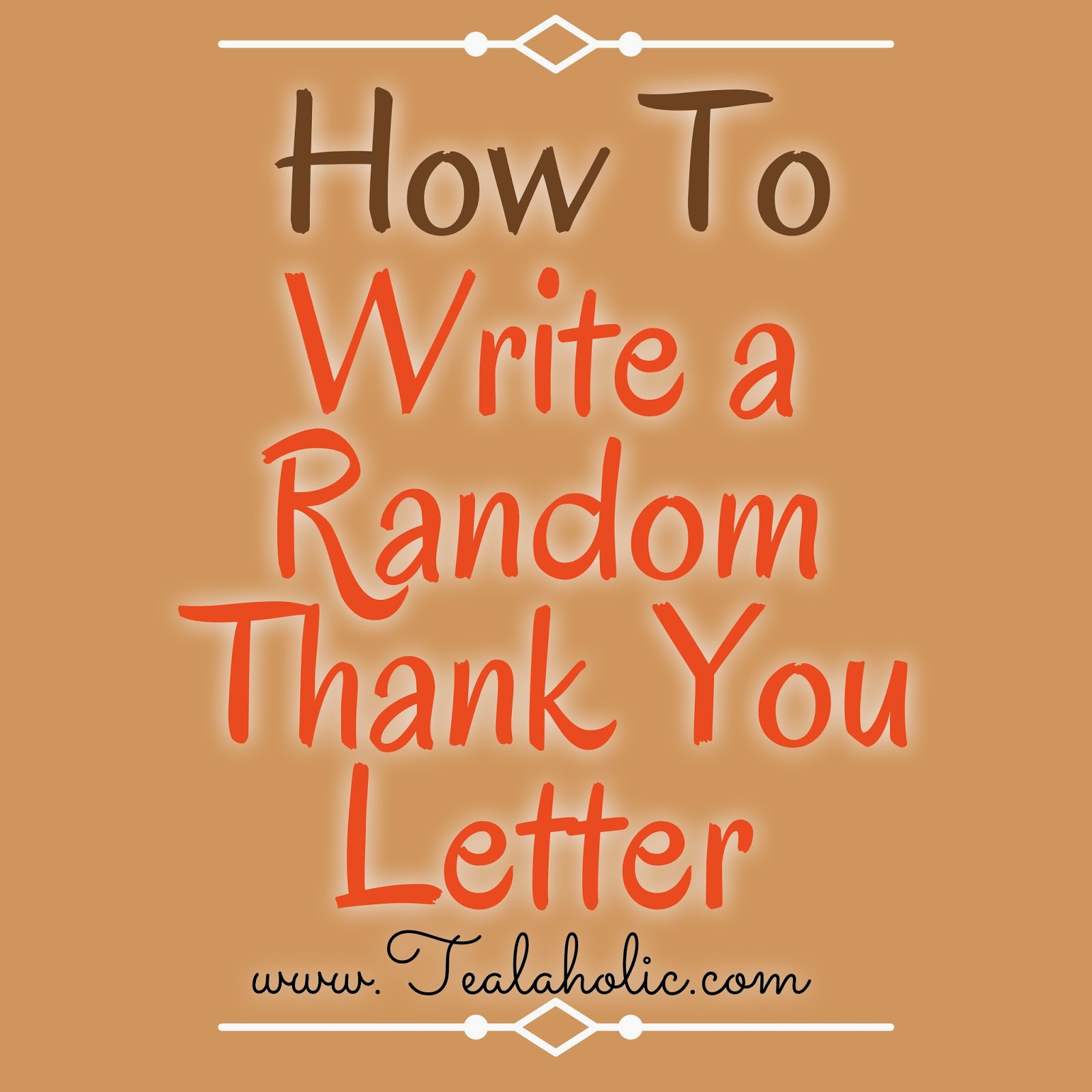 Thanksgiving: How To Write A Random Thank You Letter - Tealaholic
