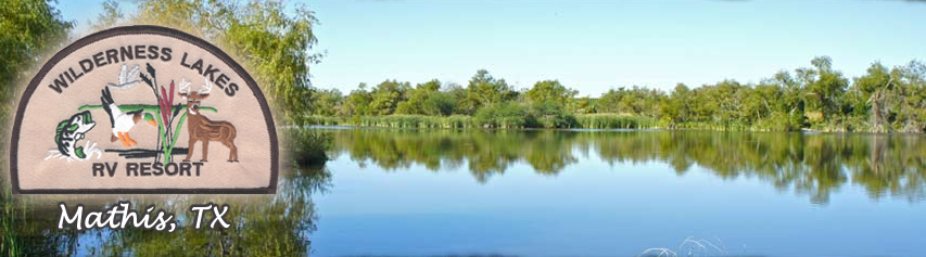 Passport America Site Seers: Wilderness Lakes RV Resort, Mathis, TX ...