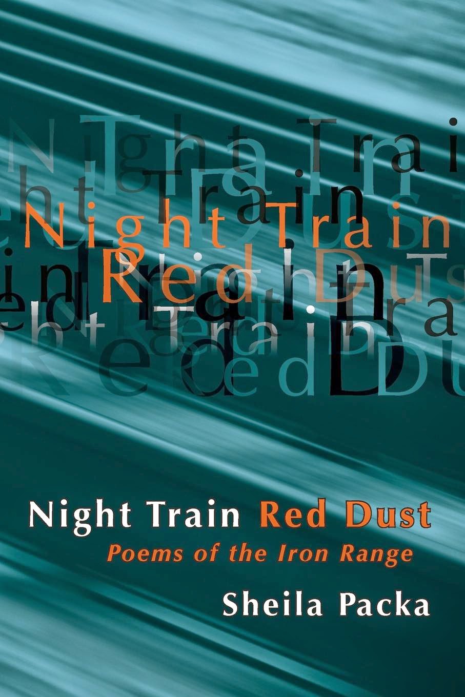 Deep Dive Poetry: Night Train Red Dust: Poems of the Iron Range