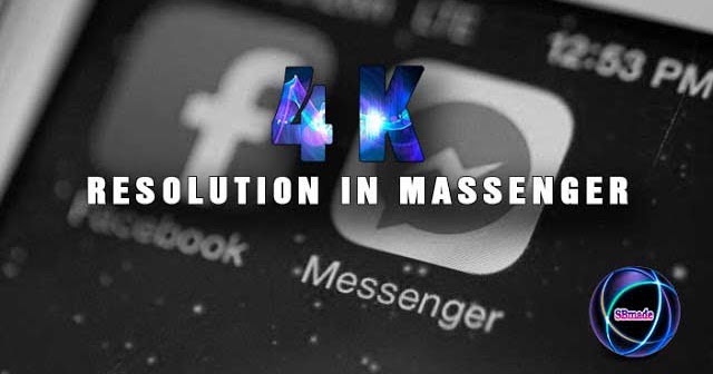 Facebook Messenger Speedy Delivery of 4K Pics | SBmade | New Data Of ...