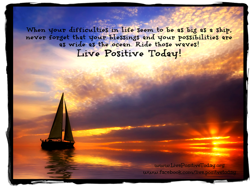 Live Positive Today .Org: Favorite Motivational Positive Pictures 2013