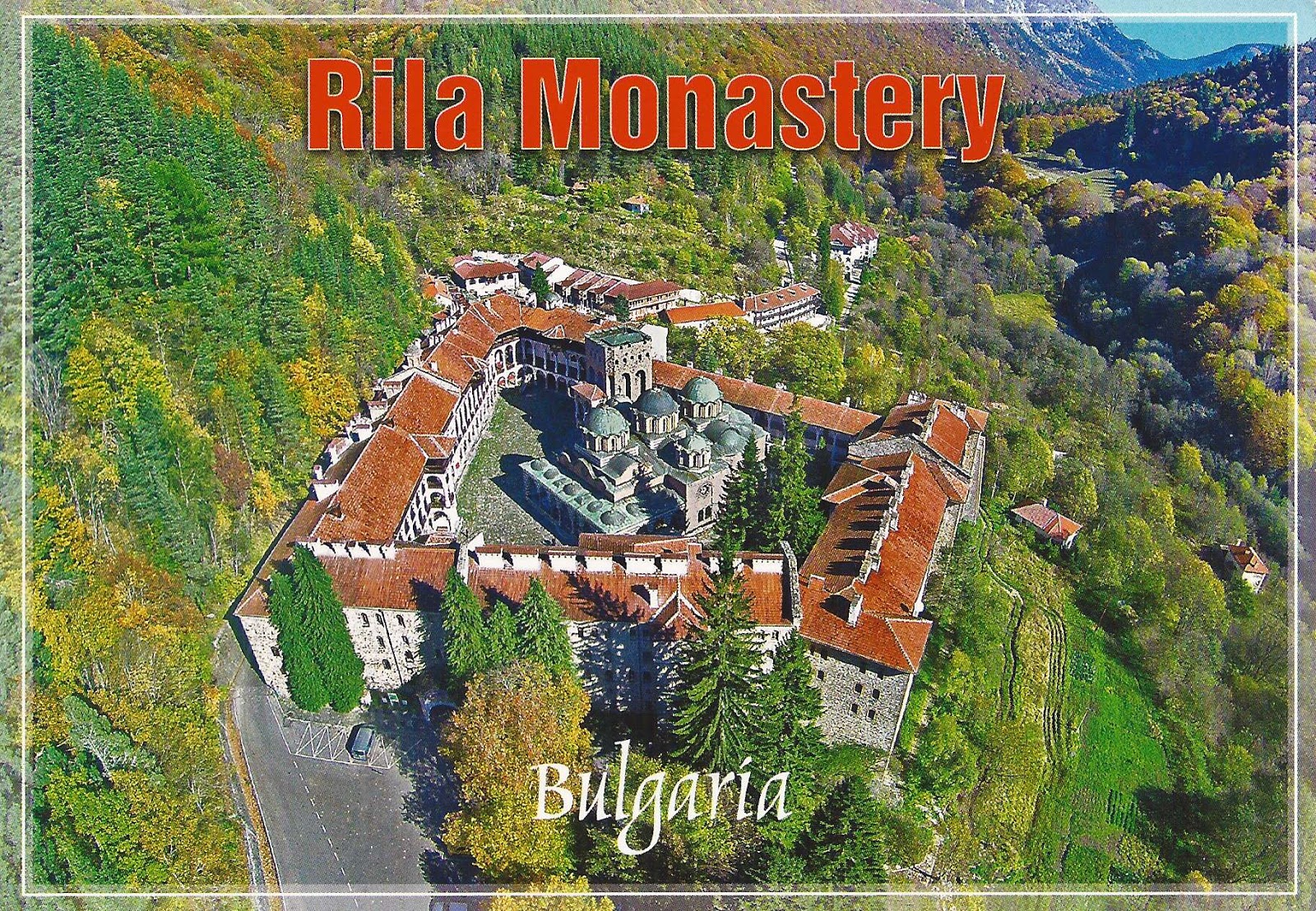 A Journey of Postcards: Rila Monastery | Bulgaria
