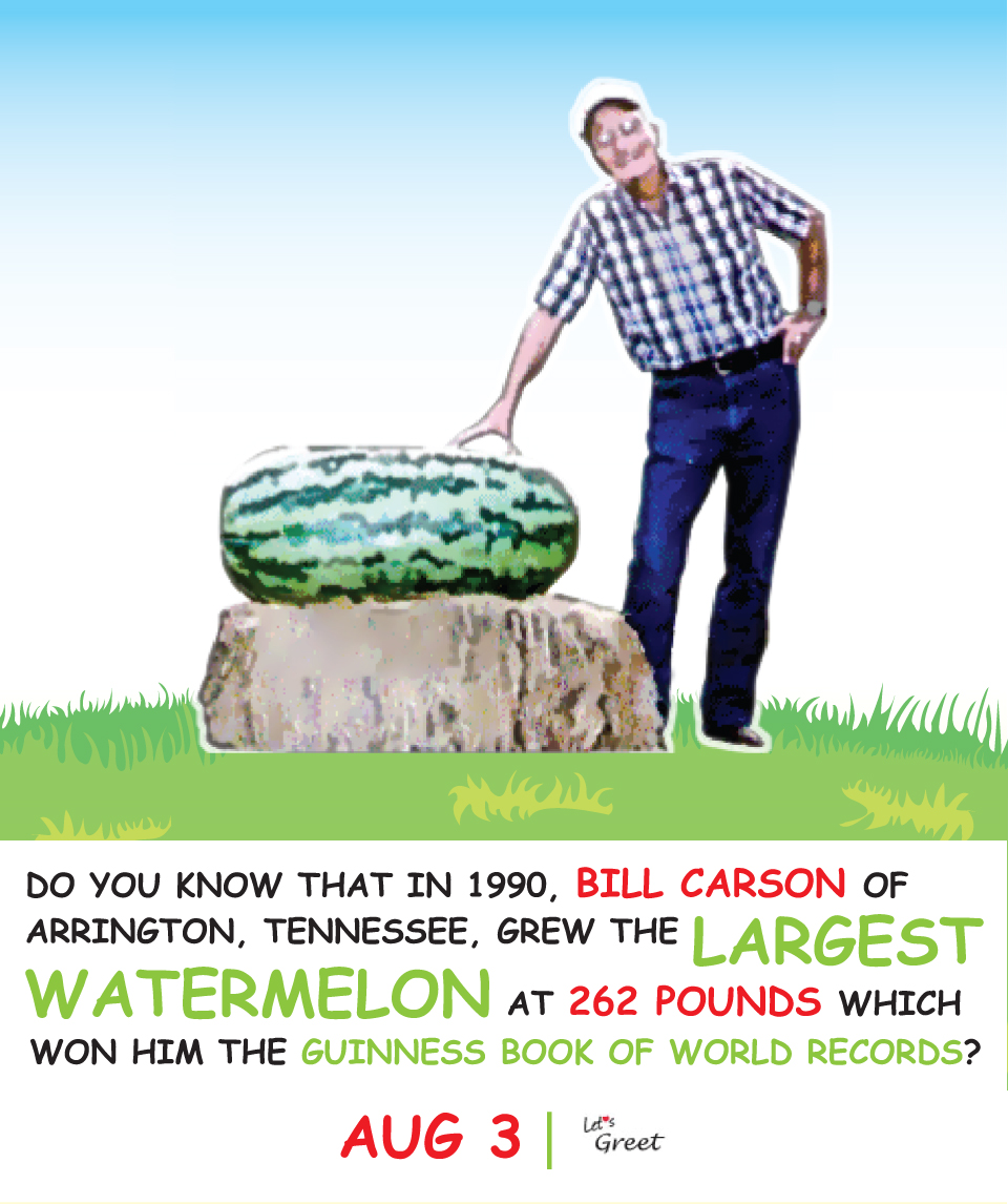 Let's Greet: The largest watermelon ever weighed at 262 pounds!