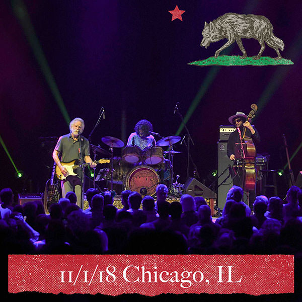 The Curtain With: Bob Weir & Wolf Brothers - 2018-11-01 Chicago Theatre ...