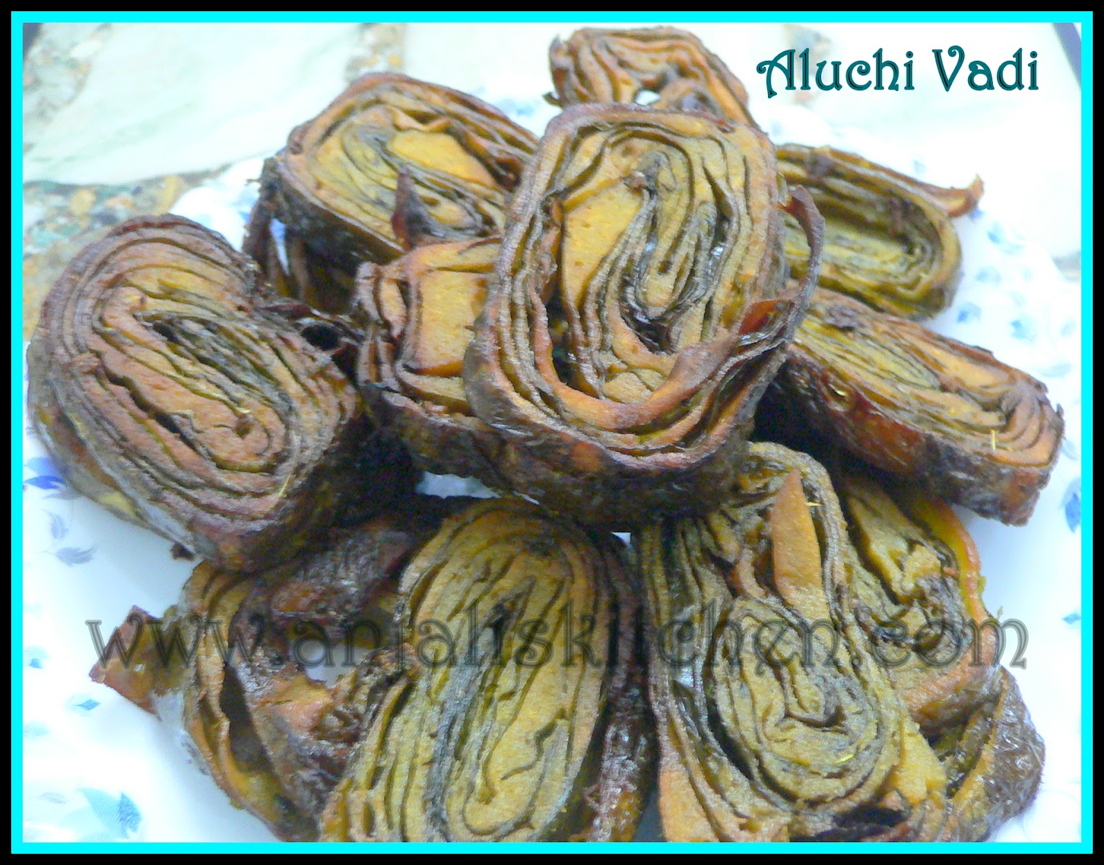 Anjali's Kitchen: Aluchi Vadi