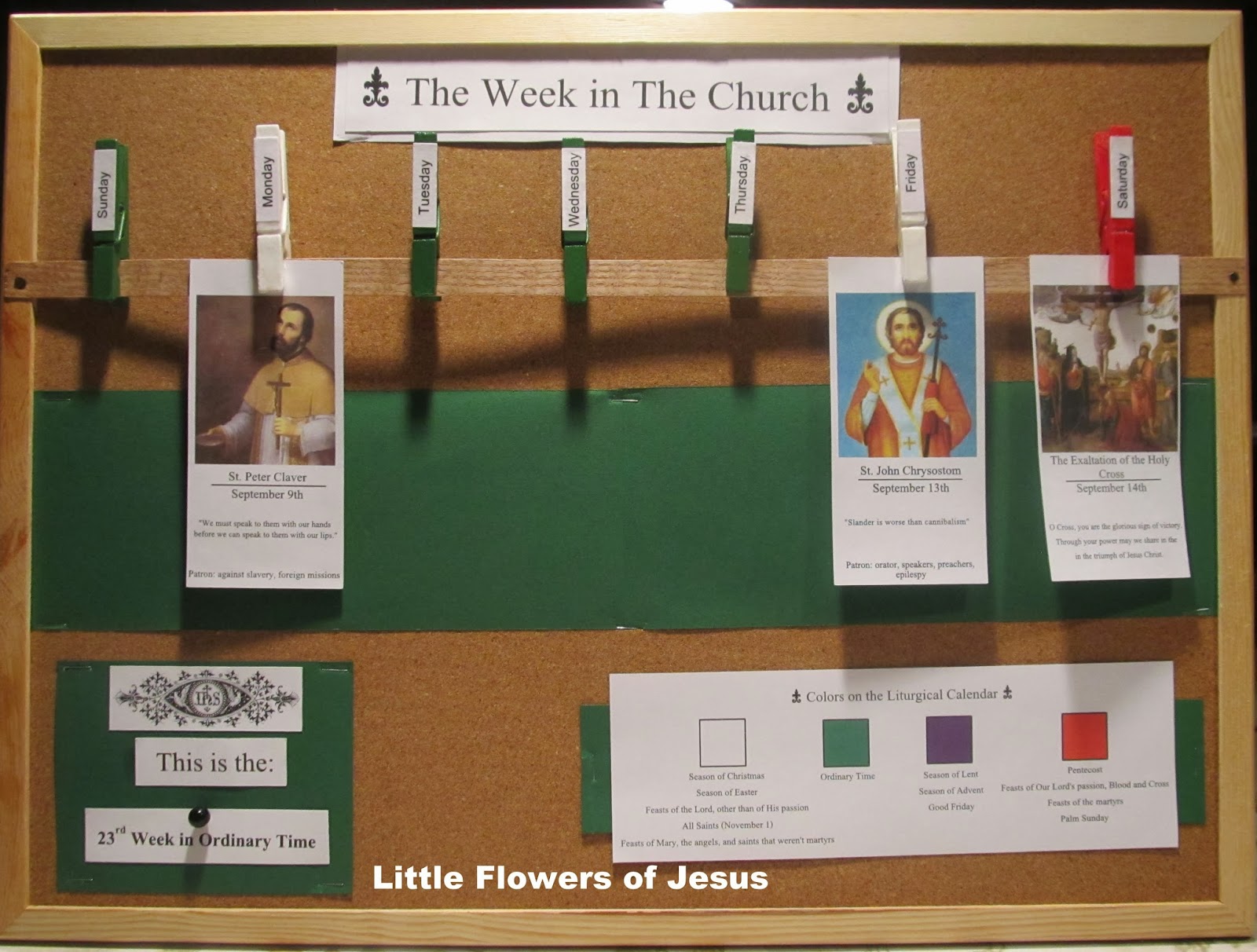 Little Flowers of Jesus: Liturgical Calendar - The Week in the Church
