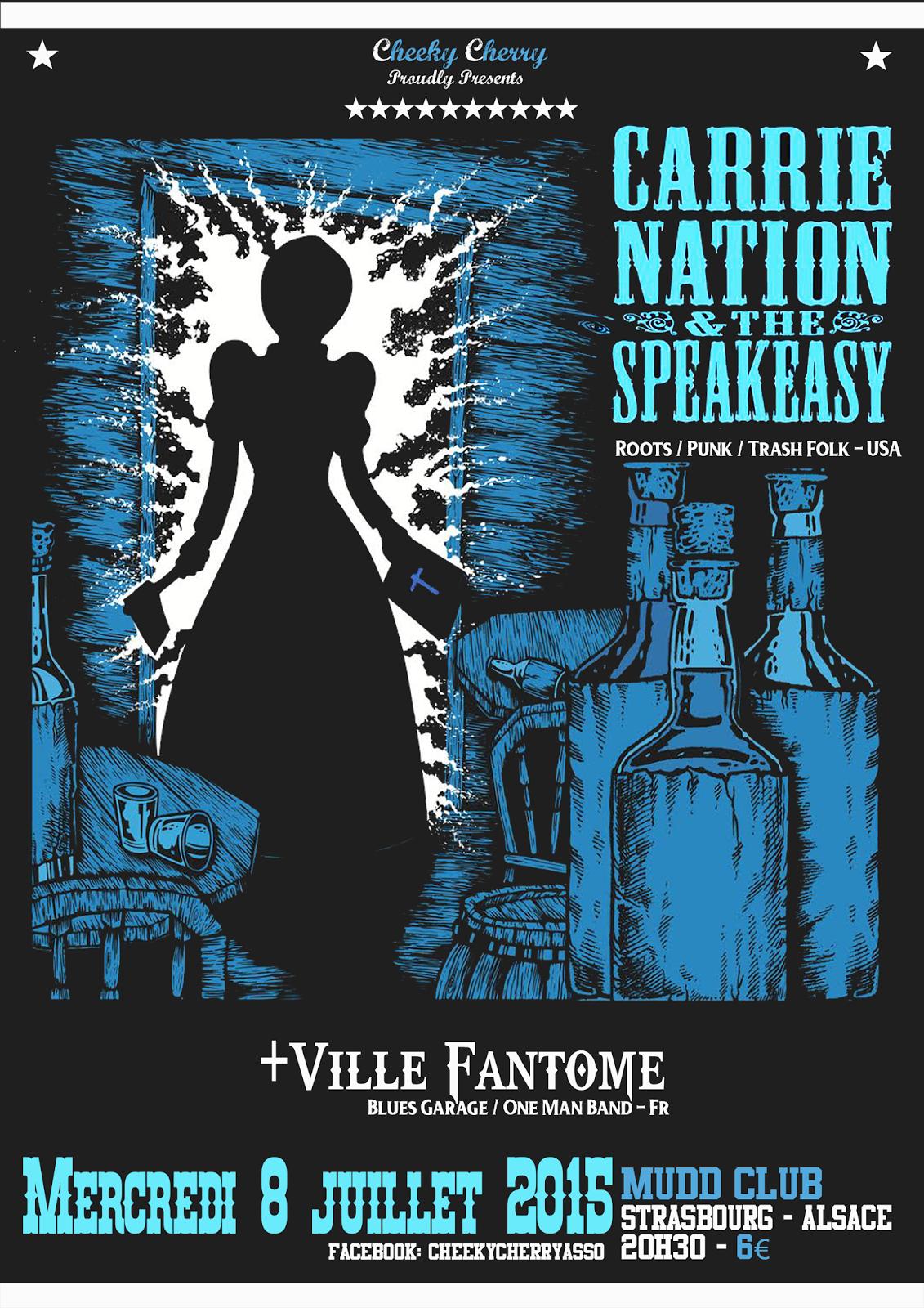 Cheeky Cherry: ★ CARRY NATION & THE SPEAKEASY (Roots - Punk - Trash ...