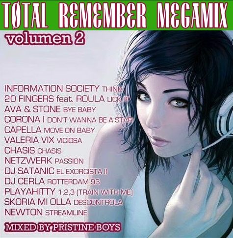 MIXES Y MEGAMIXES: TOTAL REMEMBER MEGAMIX 2 by PRISTINE BOYS