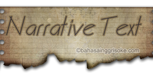 Teks Narasi (Narrative Text) ~ Dunia Pendidikan